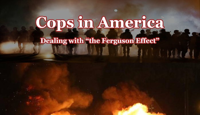 » The Ferguson Effect